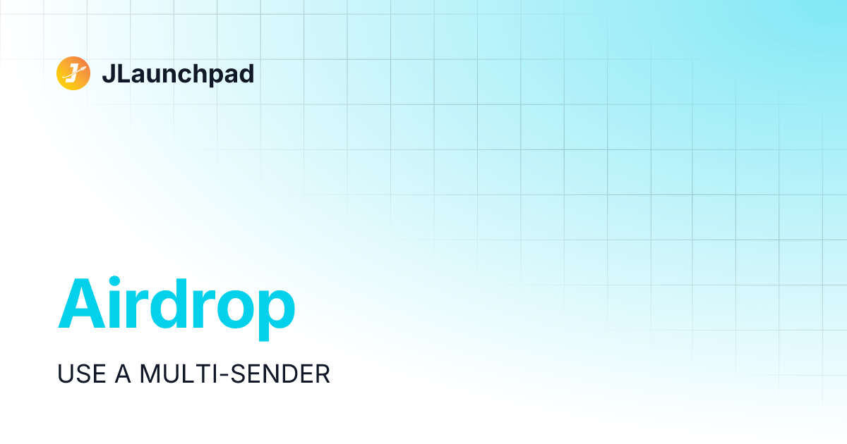 Airdrop | JLaunchpad